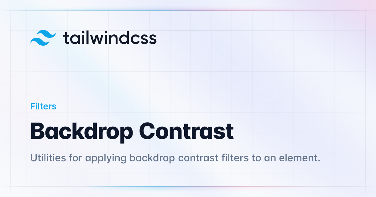 Backdrop Contrast - Tailwind CSS