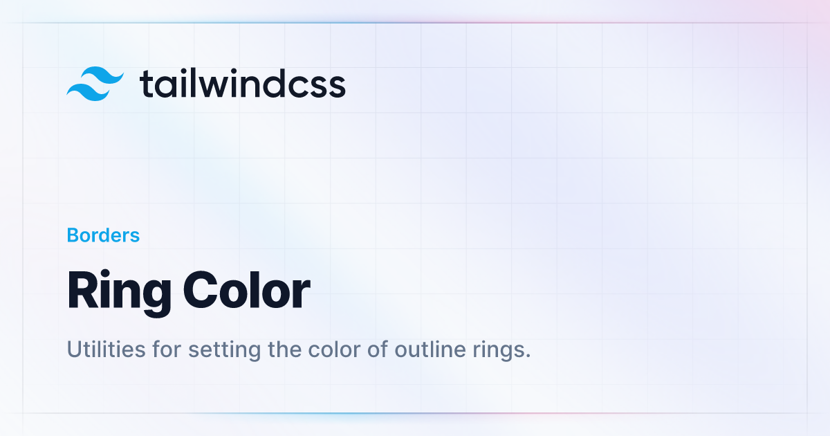 Ring Color - Tailwind CSS